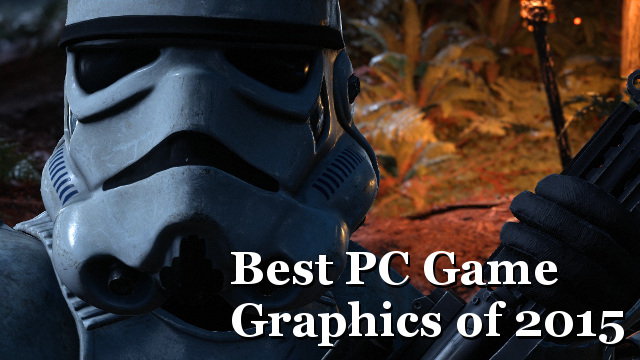 Best of 2015: Top 10 PC Game Graphics - GameRevolution