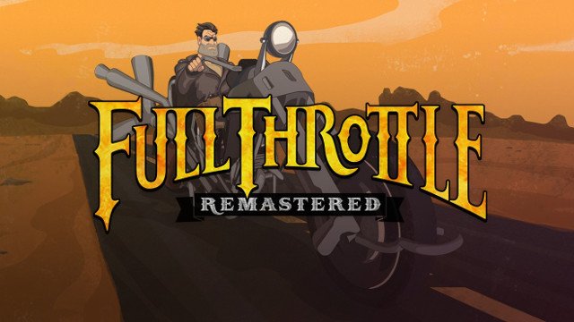 Full Throttle Remastered Cheats - GameRevolution