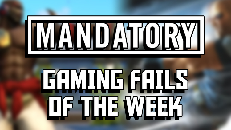 Mandatory Gaming Fails of the Week 3/1/2019 - GameRevolution