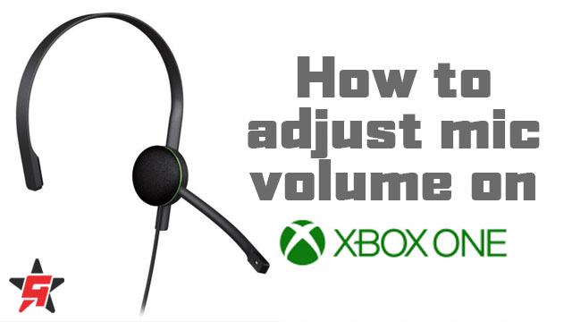 How to adjust microphone volume on Xbox One - GameRevolution