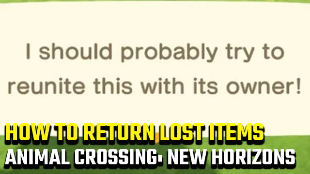 How to return an Animal Crossing: New Horizons lost item - GameRevolution