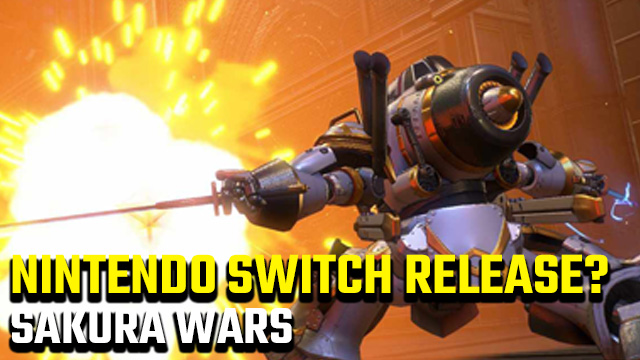 Are there Sakura Wars Nintendo Switch, Xbox One, and PC release dates ...
