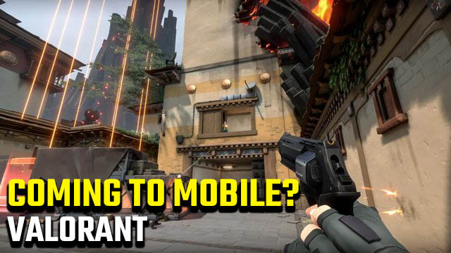 Is there a Valorant mobile release date for iOS and Android ...