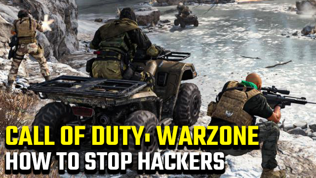 How to stop Call of Duty: Warzone hackers - GameRevolution