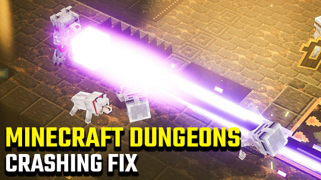 Minecraft Dungeons crashing fix - GameRevolution