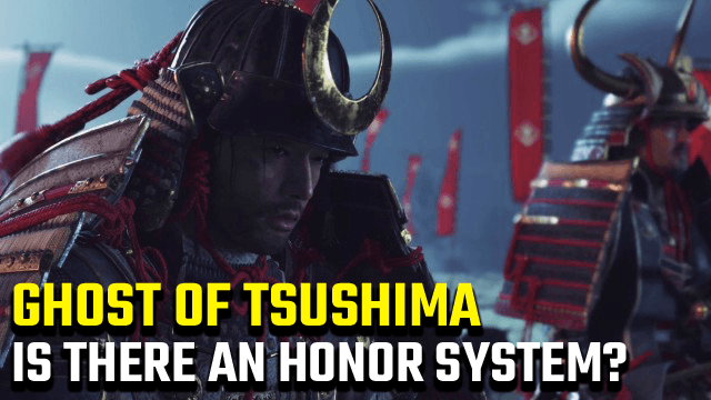 Ghost of Tsushima Honor System | Is there a morality gauge ...