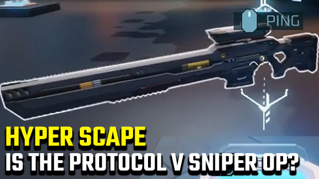 Hyper Scape Protocol V OP | Is the sniper overpowered and broken ...
