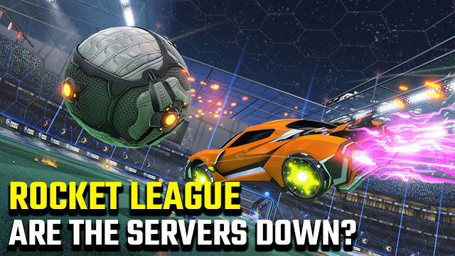 Rocket League Servers Down | Epic Games authentication issues ...