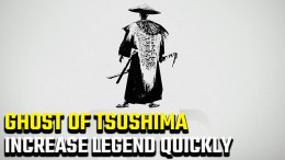 Ghost Of Tsushima Fastest Way To Increase Legend And Earn XP GameRevolution