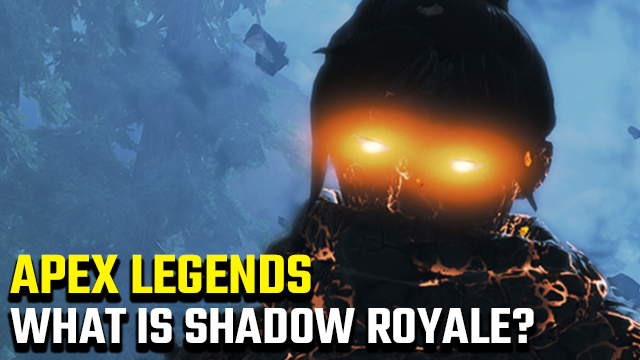 What is the Apex Legends Shadow Royale mode? - GameRevolution