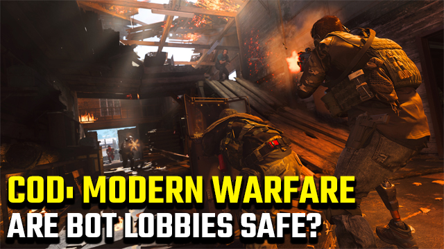 Are Call of Duty: Modern Warfare bot lobbies safe? - GameRevolution