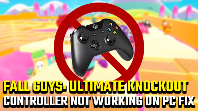 Fall Guys controller not working on PC fix - GameRevolution