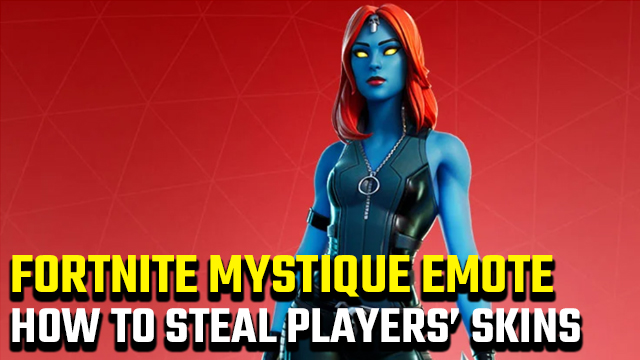 Mystique Fortnite Emote | How to steal players' skins - GameRevolution