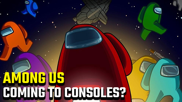 Is Among Us coming to consoles? - GameRevolution