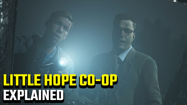 Little Hope co-op multiplayer explained - GameRevolution