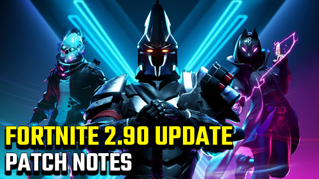 Fortnite 2.90 Update Patch Notes | Today, October 21 - GameRevolution