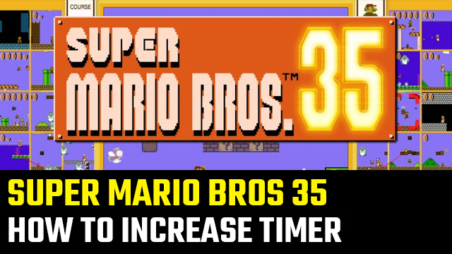 How to increase the timer in Super Mario Bros 35 - GameRevolution