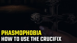 How to use the crucifix in Phasmophobia - GameRevolution