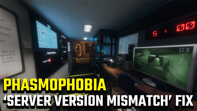 Phasmophobia 'Server Version Mismatch' error fix - GameRevolution