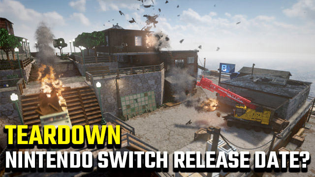 Are there Teardown PS4, Xbox One, and Nintendo Switch release dates ...