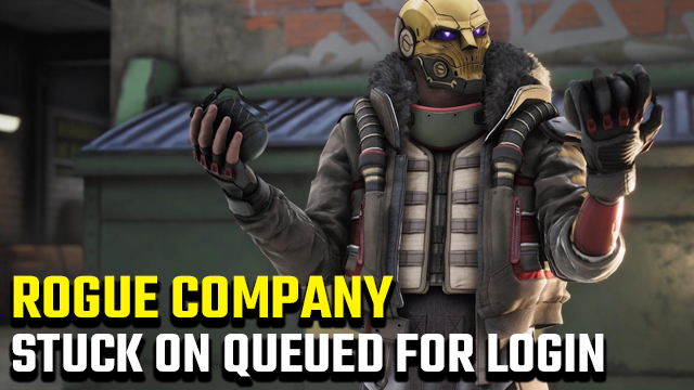 Rogue Company Queued for Login Error | Why am I stuck on logging in ...