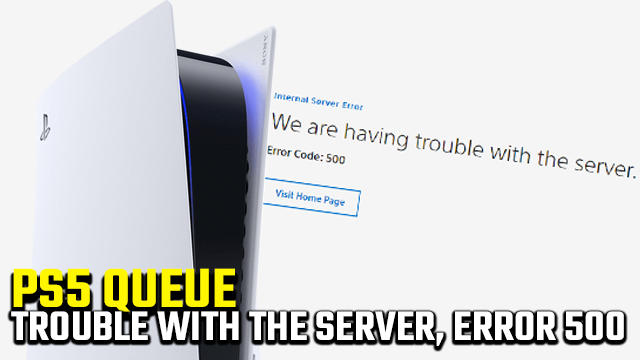 PS5 Queue Internal Server Error | Trouble with the server, error code ...