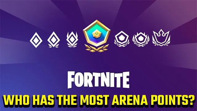 Who has the most Arena points in Fortnite? - GameRevolution