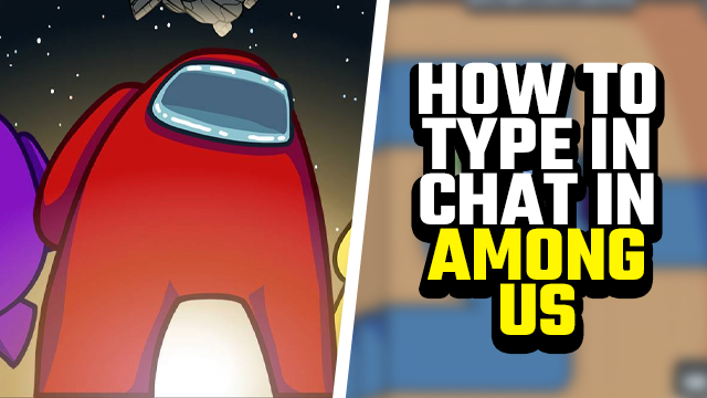 Among Us: How to type and talk in chat on Android, iPhone, PC (2021 ...
