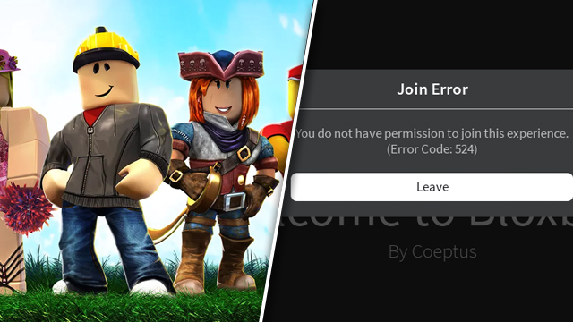 How to fix Roblox Join Error 524 'You do not have permission' (PC 2021) - GameRevolution
