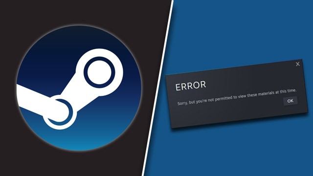 How to fix Steam 'Sorry you are not permitted' error message ...