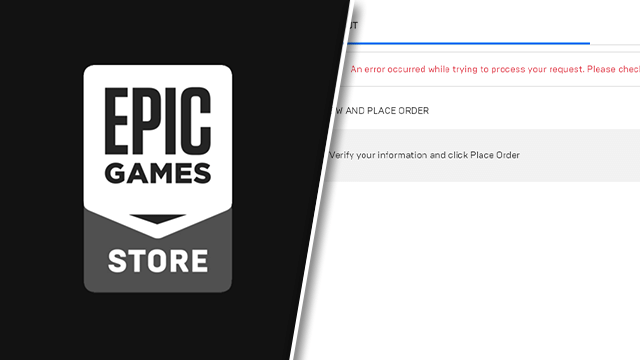 Epic Games Store: An error occurred while trying to process your ...