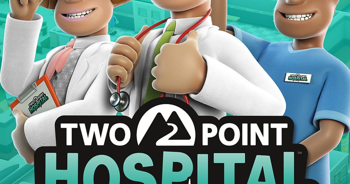 Two Point Hospital News, Guides, Walkthrough, Screenshots, and Reviews ...