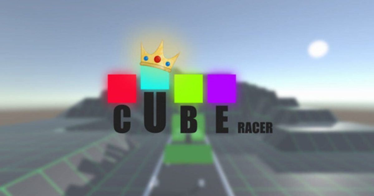Cube Racer News, Guides, Walkthrough, Screenshots, and Reviews ...