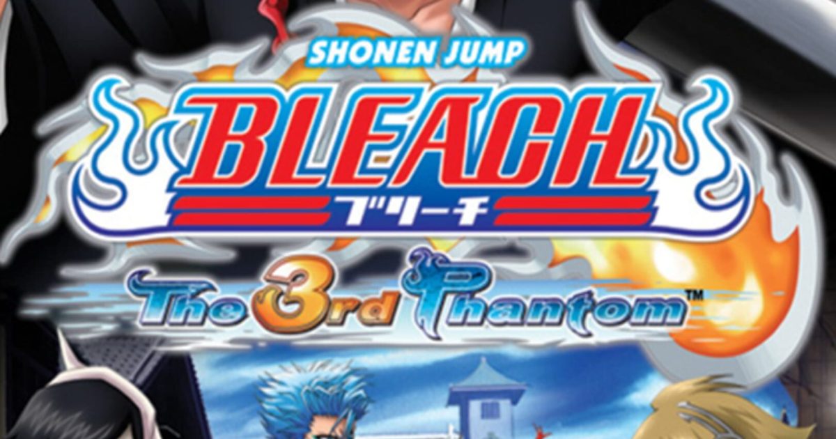 Bleach: The 3rd Phantom News, Guides, Walkthrough, Screenshots, and ...