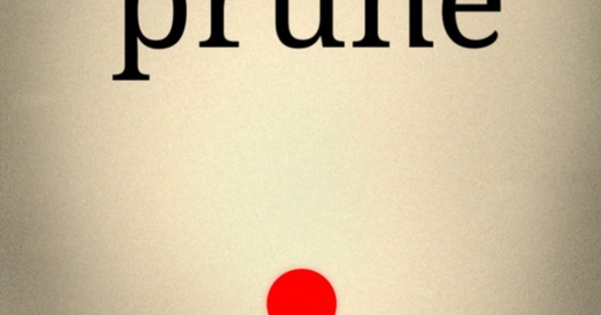 Prune News, Guides, Walkthrough, Screenshots, and Reviews - GameRevolution