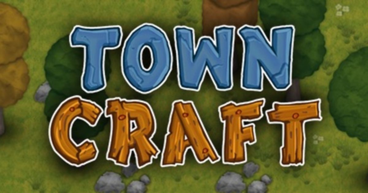 TownCraft News, Guides, Walkthrough, Screenshots, and Reviews ...
