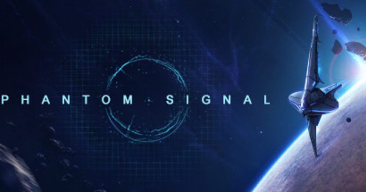Phantom Signal News, Guides, Walkthrough, Screenshots, and Reviews ...