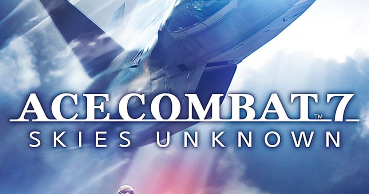 Ace Combat 7 News, Guides, Walkthrough, Screenshots, and Reviews ...
