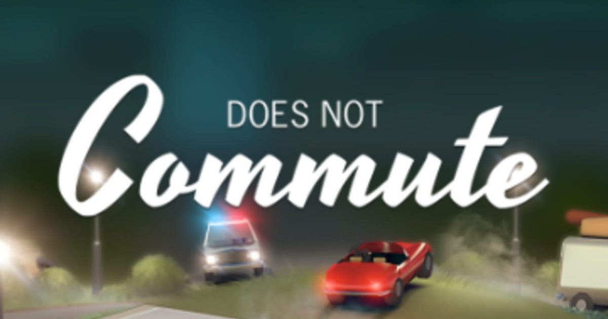 Does Not Commute News, Guides, Walkthrough, Screenshots, and Reviews ...