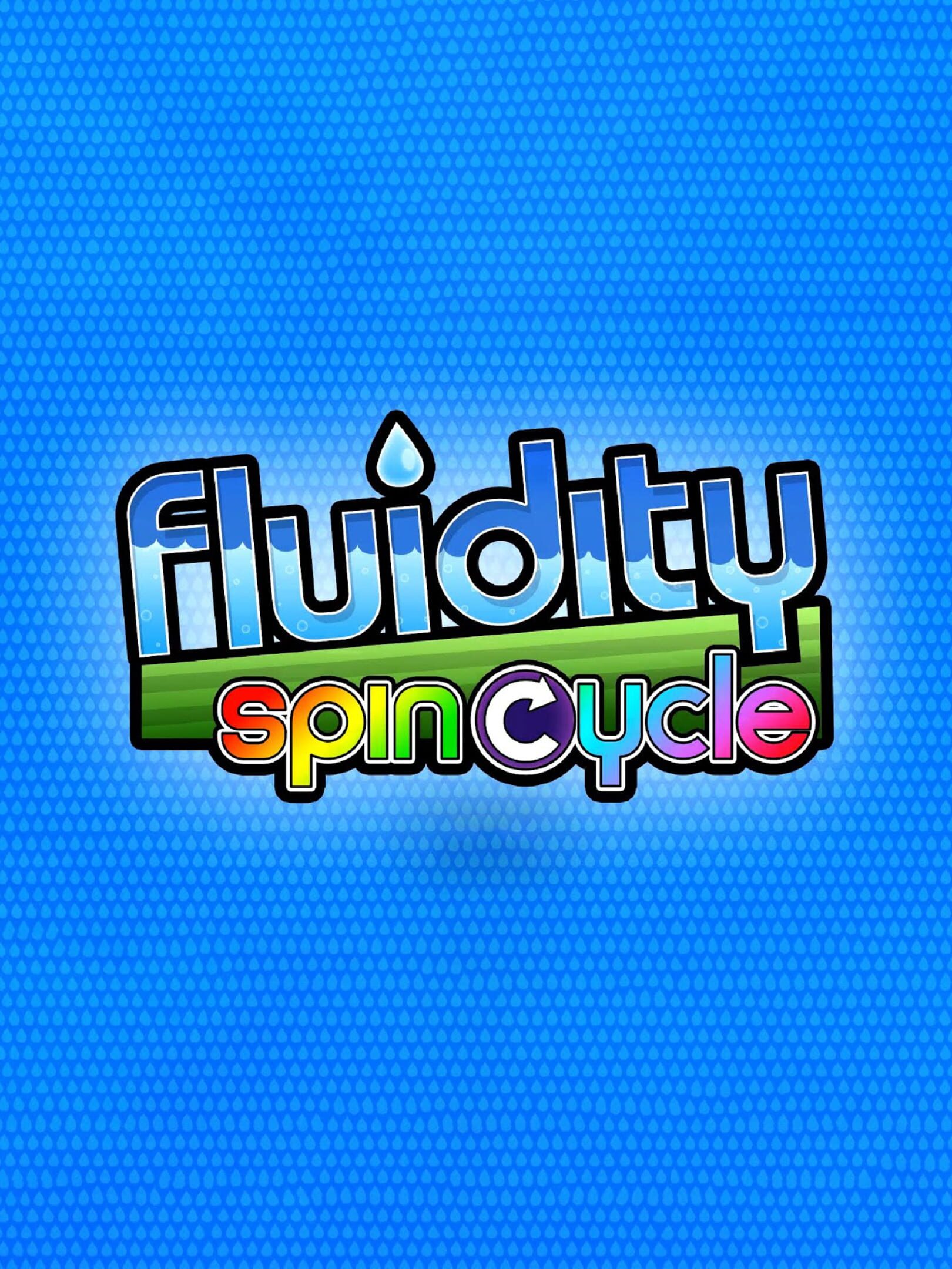 Fluidity Spin Cycle News, Guides, Walkthrough, Screenshots, and Reviews ...