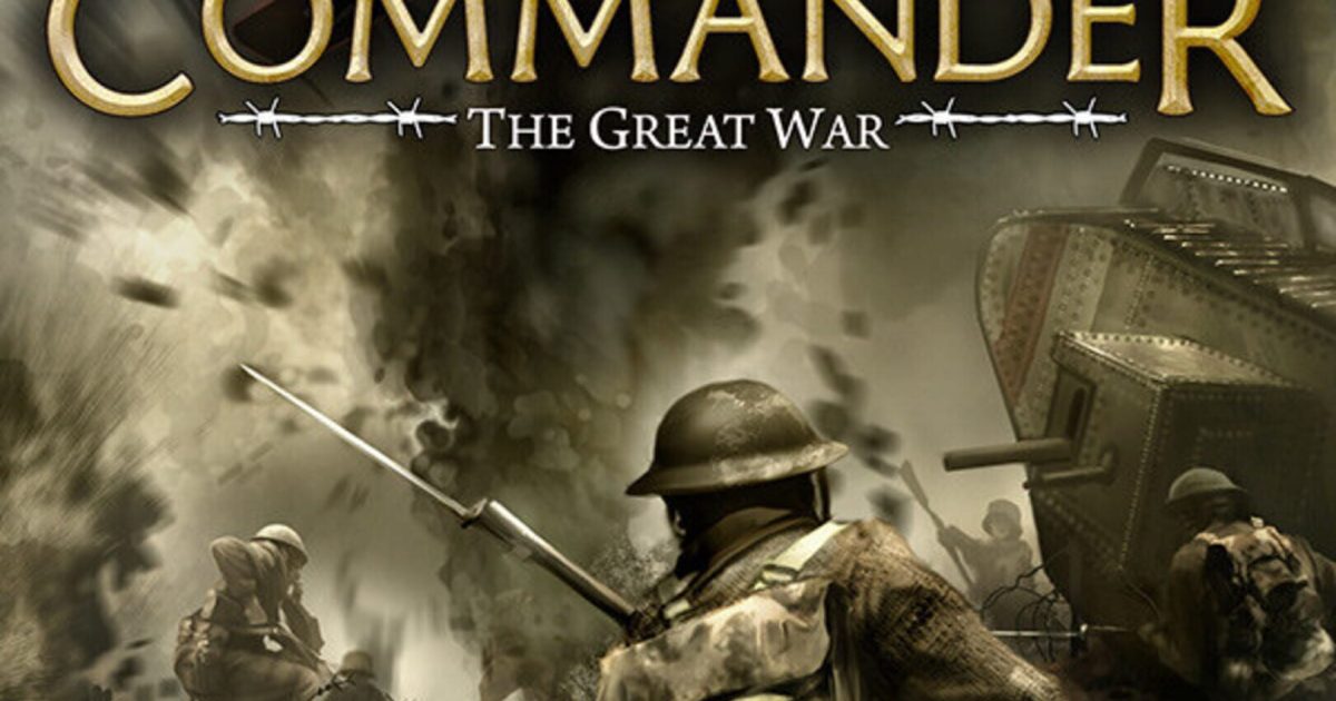 Commander The Great War News, Guides, Walkthrough, Screenshots, and ...