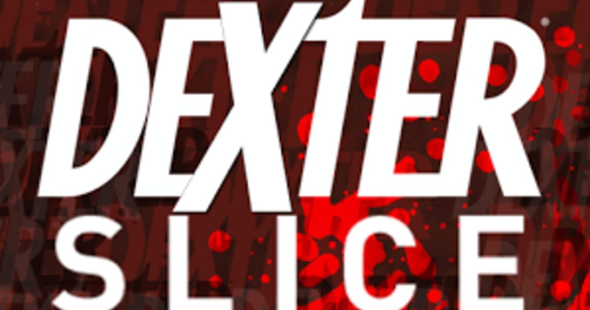 Dexter: Slice News, Guides, Walkthrough, Screenshots, and Reviews ...