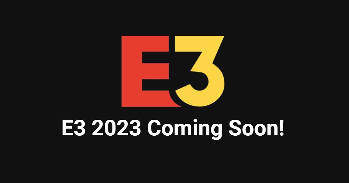 Is E3 2023 Cancelled? - GameRevolution